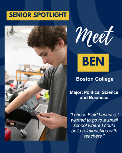 Ben '25 | News | The Field School